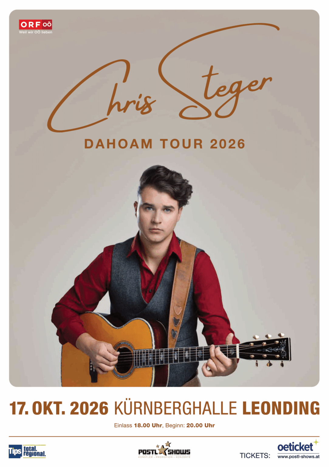 Chris Steger – Dahoam Tour – Postl Shows